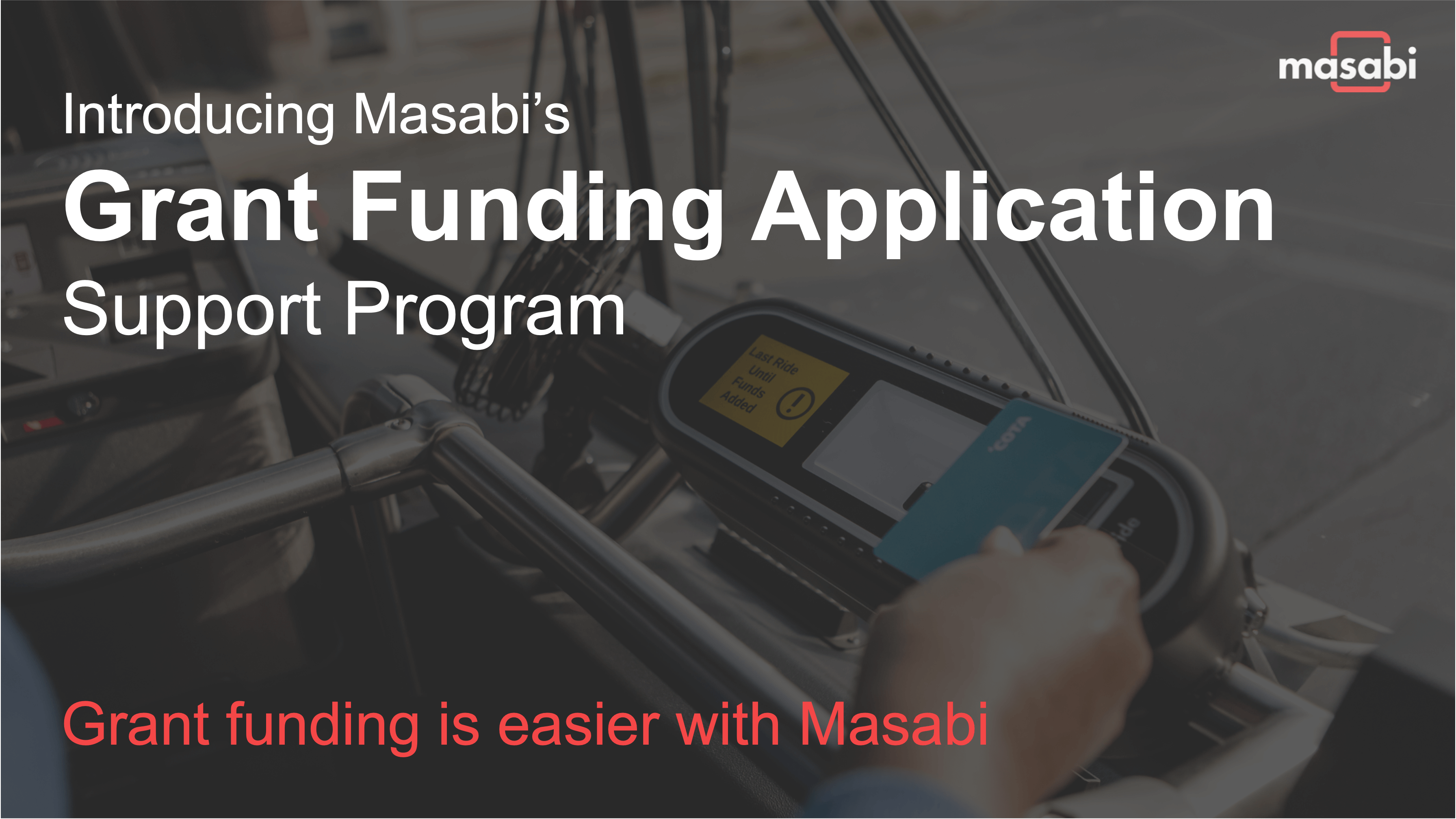 Introducing Masabi's Grant Funding Application Support Program